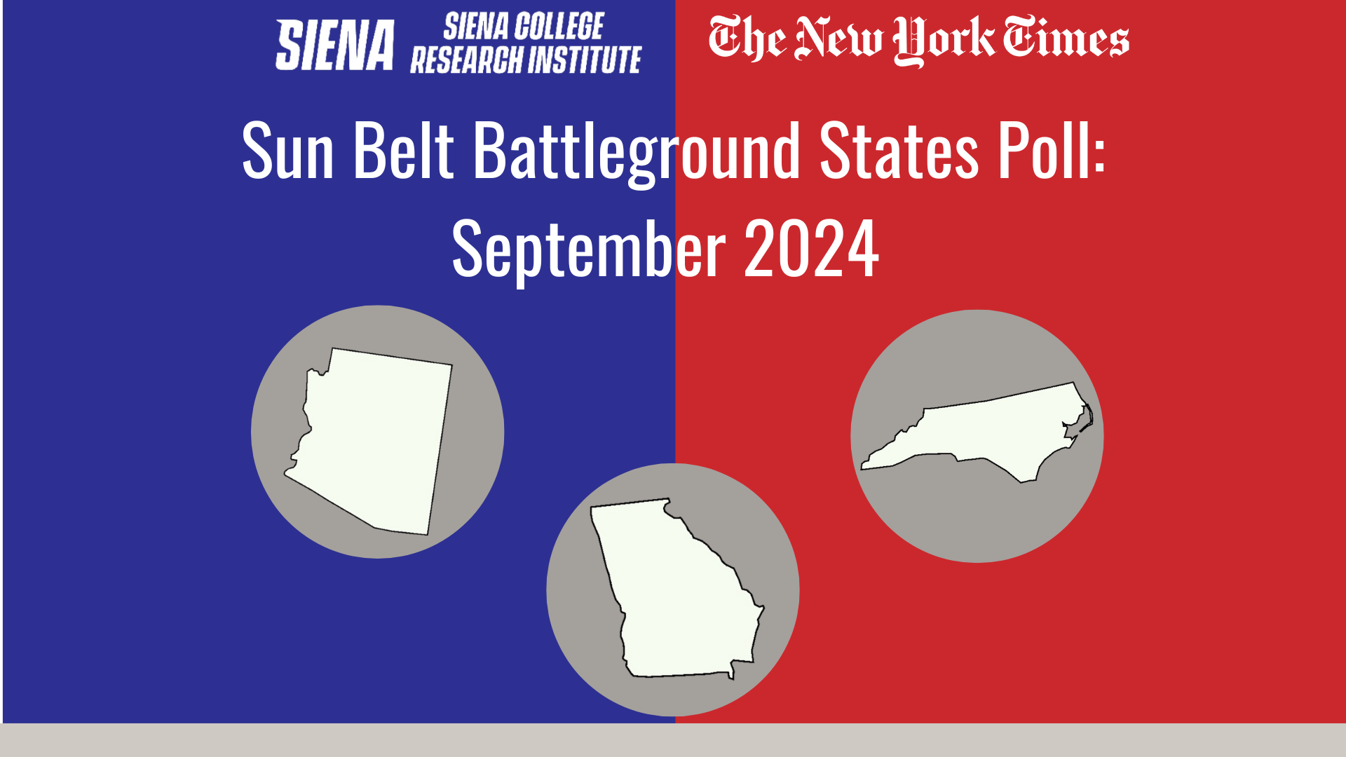 New York Times/Siena Sunbelt Polls – Siena College Research Institute New York Times/Siena Sunbelt Polls – Siena College Research Institute